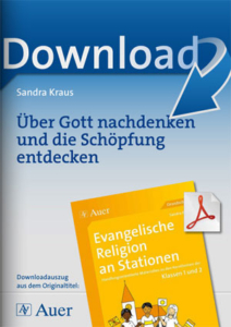 Über Gott nachdenken und die Schöpfung entdecken